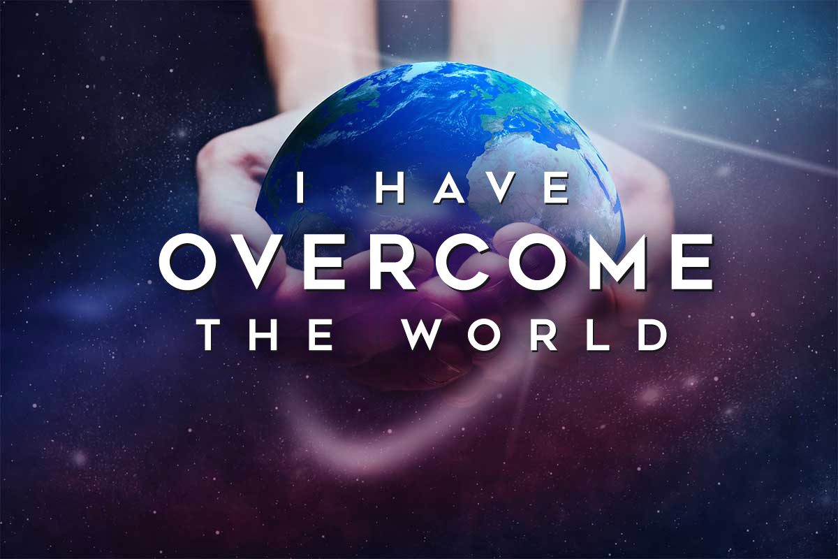 I Have Overcome the World - Terradez Ministries